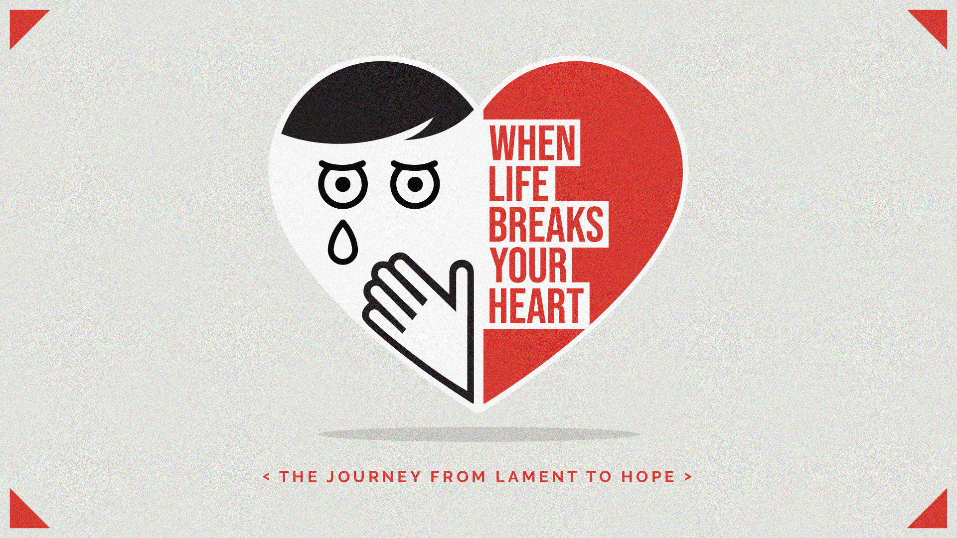 LGC - When Life Breaks Your Heart Part 1 - FGA Singapore